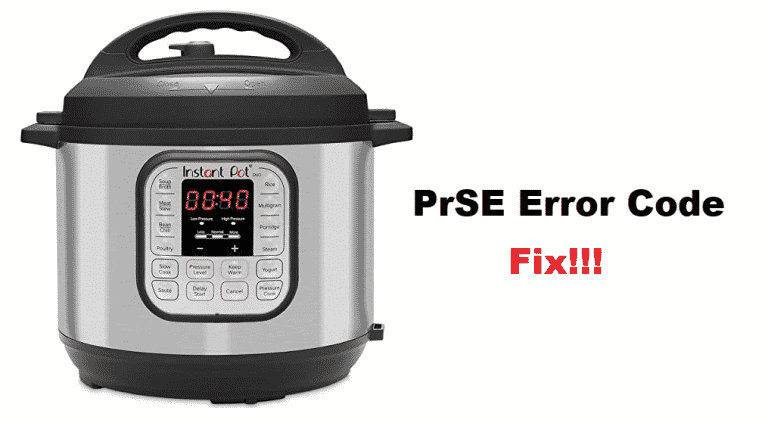 3 Ways To Fix Instant Pot PrSE Error Code - Miss Vickie