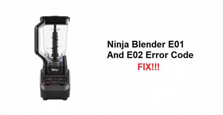 How To Fix Ninja Blender E01 And E02 Error Code? - Miss Vickie
