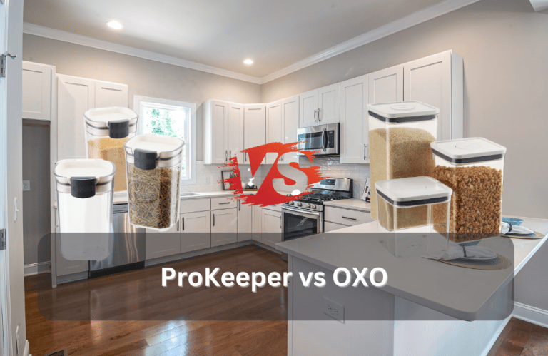 ProKeeper vs OXO- The Better Food Storage Container? - Miss Vickie
