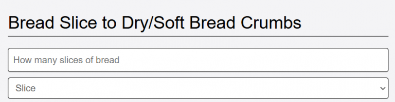 Bread Slice and Dry/Soft Bread Crumbs Converter - Miss Vickie