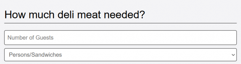 Deli Meat Per Person and Sandwich Portion Calculator - Miss Vickie